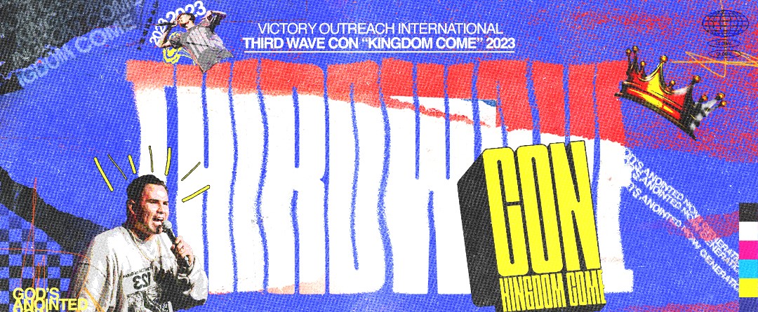 Third Wave Con 2023 Ticket - Victory Outreach International